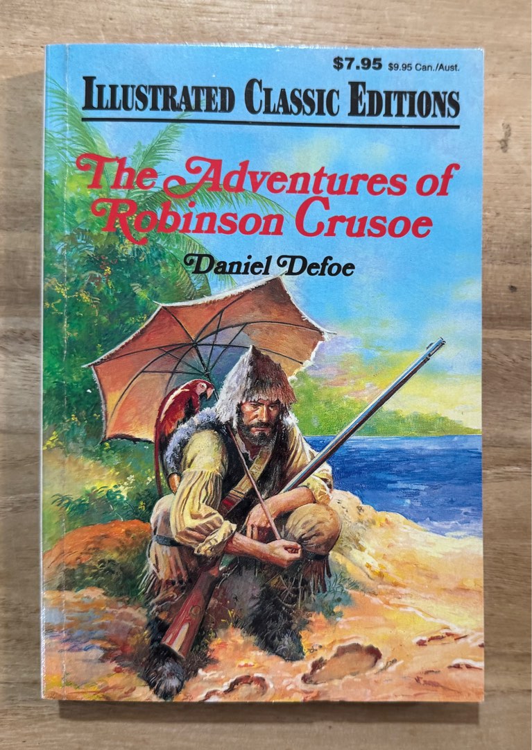 Illustrated Classic Edition - The Adventures of Robinson Crusoe ...