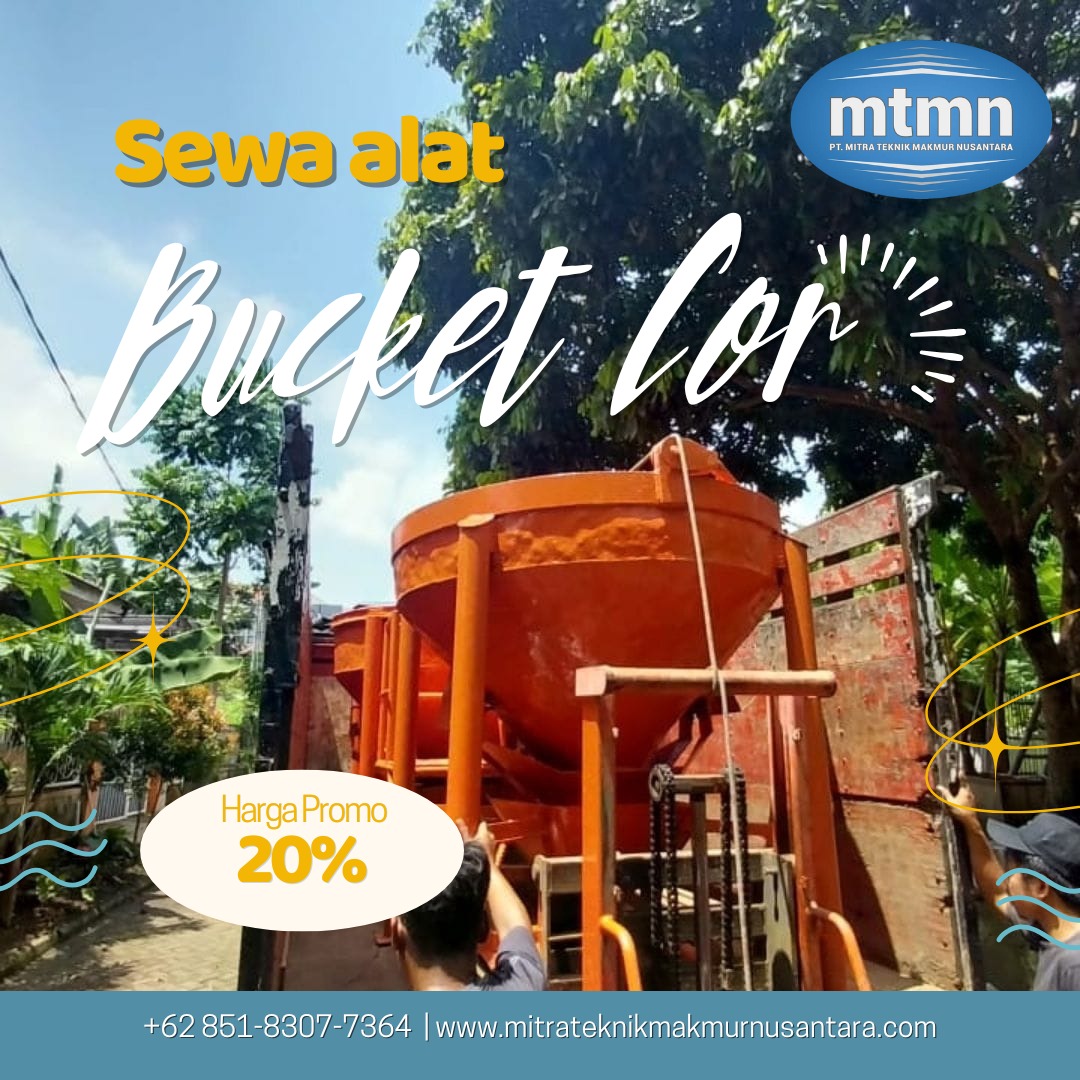 Rental Bucket Cor untuk Proyek Konstruksi Kualitas Terjamin Tanjung ...
