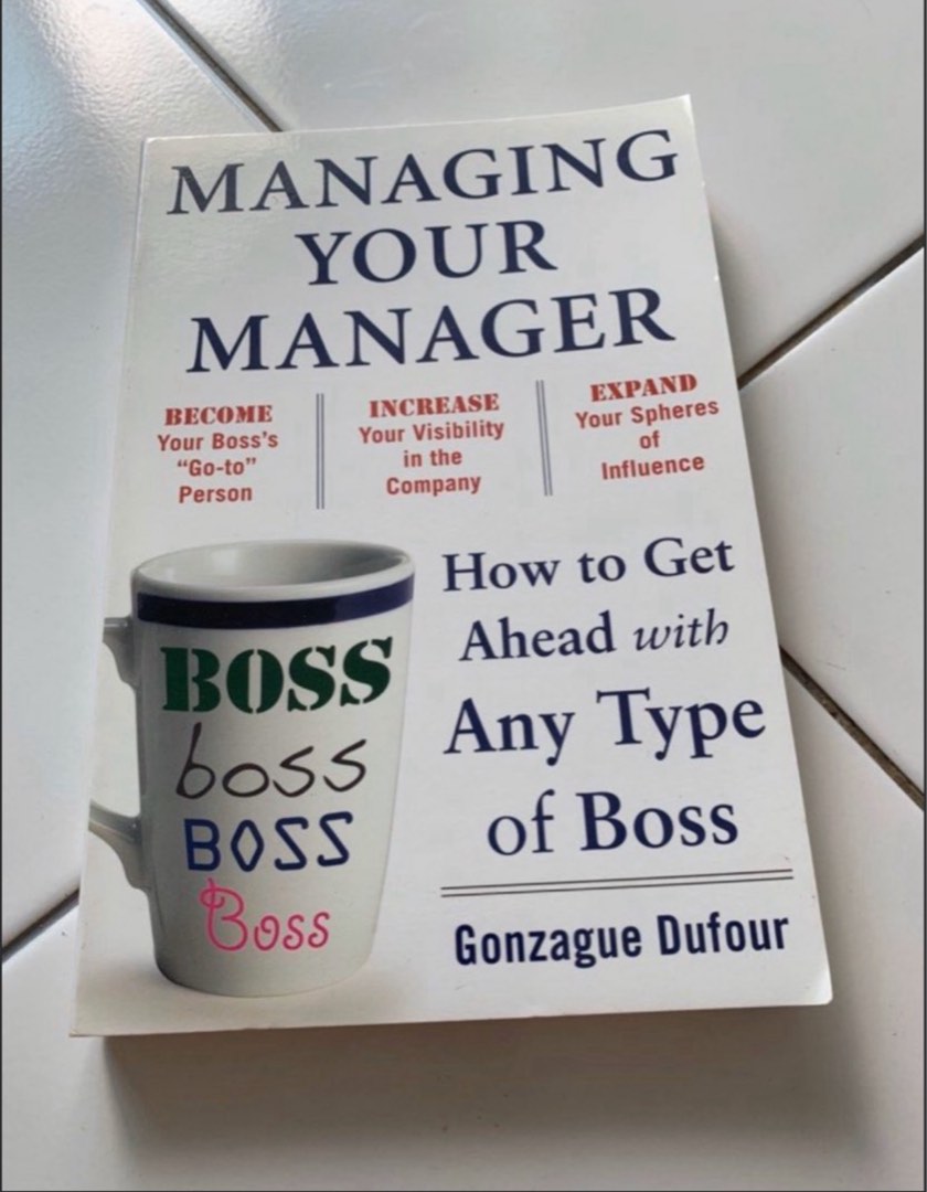 Manage Your Manager Book by Gonzague Dufour, Hobbies & Toys, Books ...