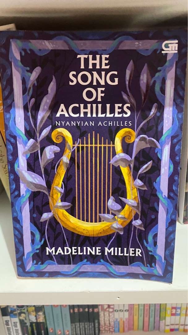 The song of achilles by Madeline Miller ori gramedia, Buku & Alat Tulis ...