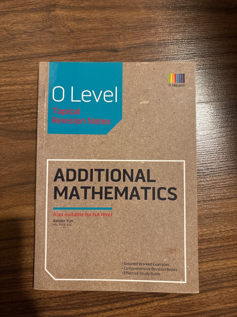 Additional Mathematics O Level Topical Revision Notes, Hobbies & Toys ...