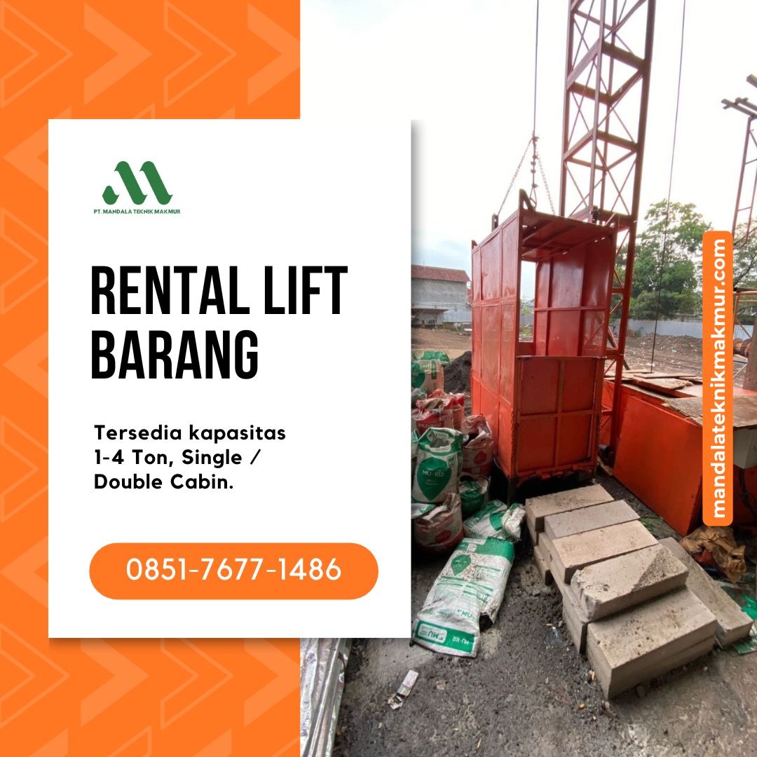 Butuh Alat Angkut Material? Kami menyediakan penyewaan mesin Lift ...