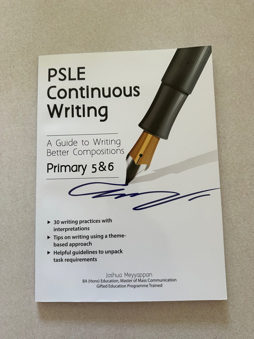 P5 P6 PSLE Continuous writing - a guide to writing better compositions ...