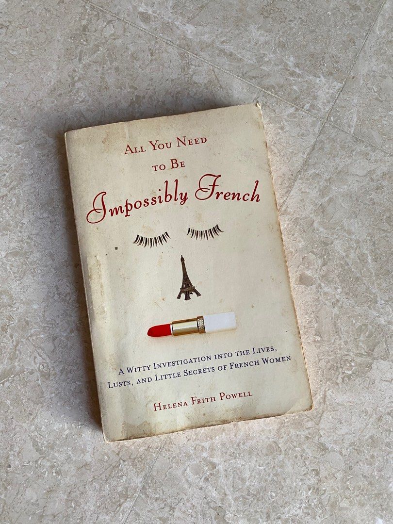 All you need to be impossibly french, Hobbies & Toys, Books & Magazines ...