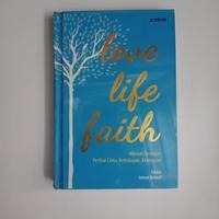 Buku Love Life Faith - Hikmah Terindah Perihal Cinta Kehidupan Keimanan ...