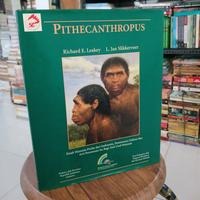PITHECANTHROPUS - Kisah Manusia Purba dari Indonesia, Penemunya Dubois ...