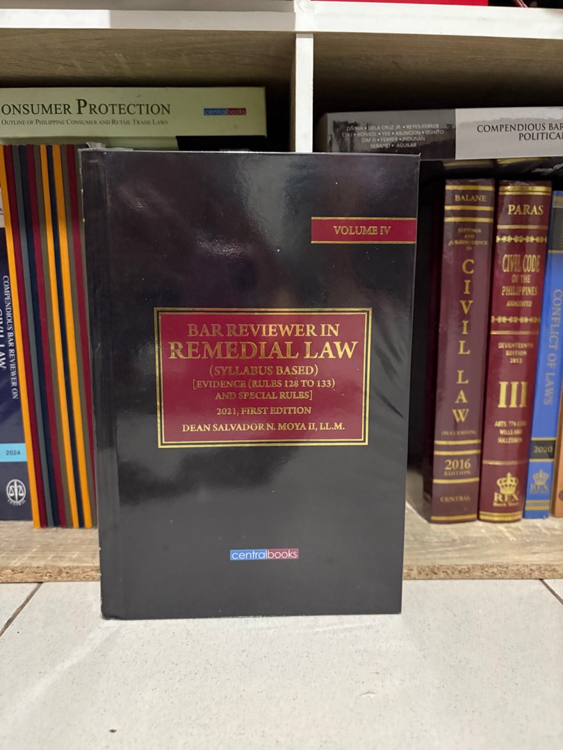 Bar Reviewer in Remedial Law (Syllabus-Based) Volume IV Evidence RULE ...