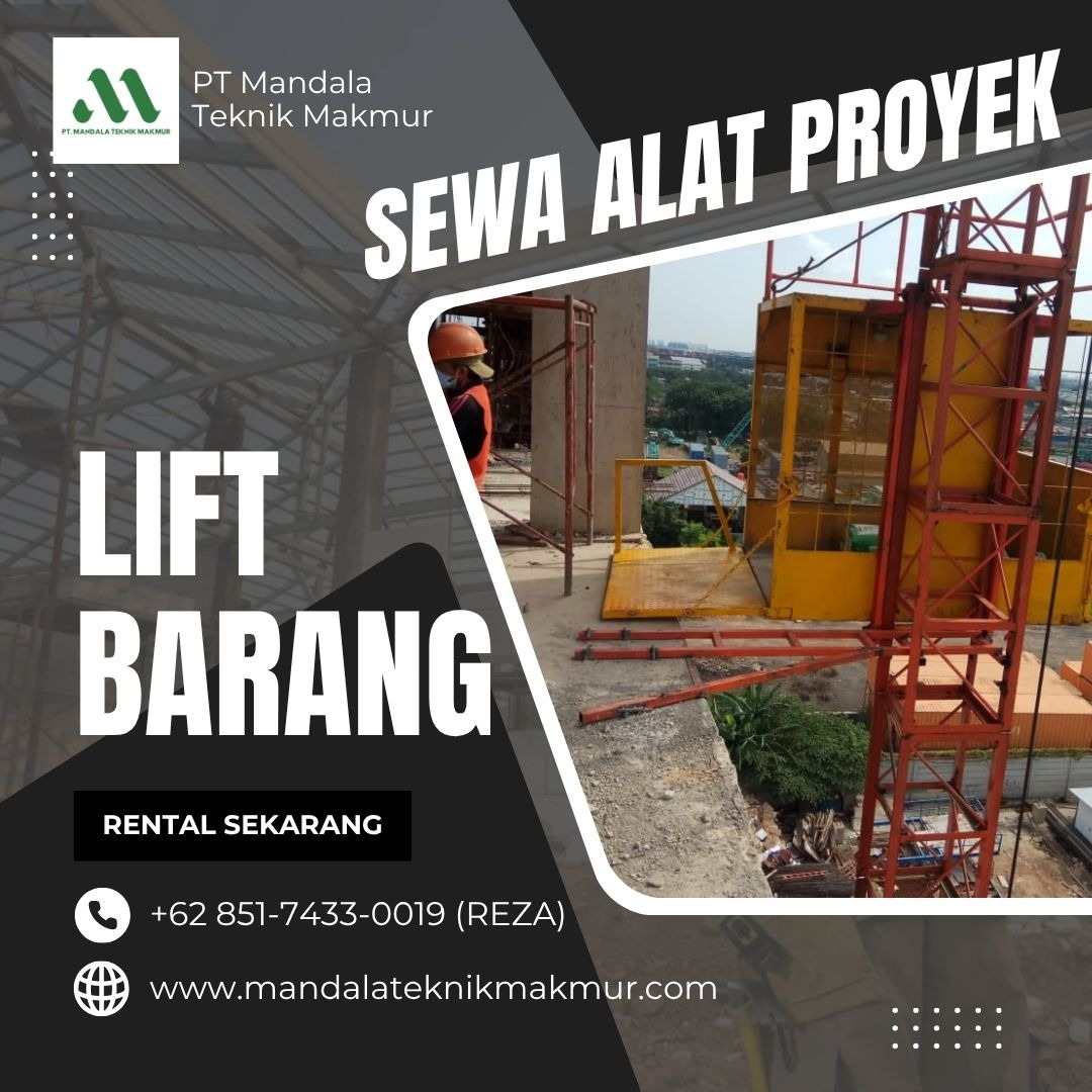 Cari Rental alat Lift Barang, Lift Material, Passenger Hoist, dan Hoist ...