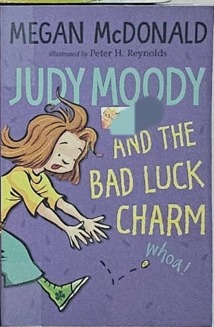 Judy Moody and the Bad Luck Charm, by Megan McDonald, Hobbies & Toys ...