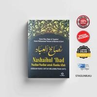 Nashaihul Ibad - Imam Ibnu Hajar Al-'Asqalani - Pustaka Hati, Buku ...