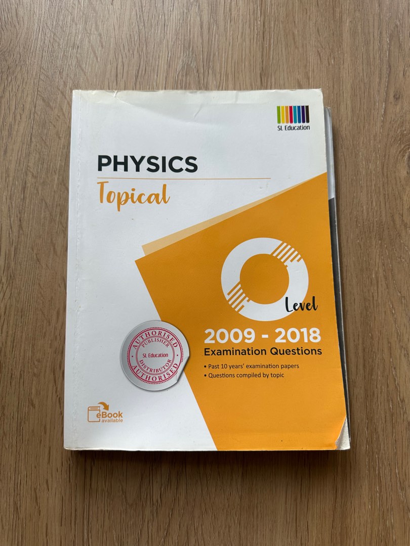 O-level Physics Topical Examination Questions TYS 2009-2018, Hobbies ...
