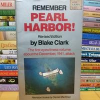 remember pearl harbor revised edition by blake clark, Buku & Alat Tulis, Buku di Carousell