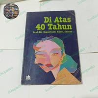 Di Atas 40 Tahun - Prof. Dr. Saparinah Sadli, Buku & Alat Tulis, Buku ...