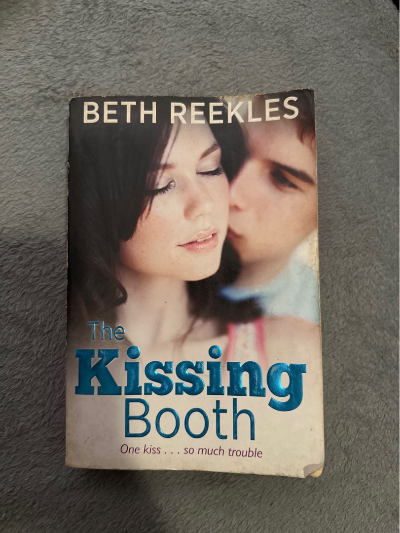 The Kissing Booth by Beth Reekles, Hobbies & Toys, Books & Magazines ...