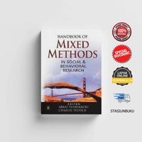 HANDBOOK OF MIXED METHODS IN SOCIAL AND BEHAVIORAL RESEARCH / ABBAS TA ...