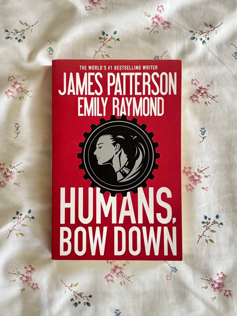 Humans, Bow Down by James Patterson [PB], Hobbies & Toys, Books ...