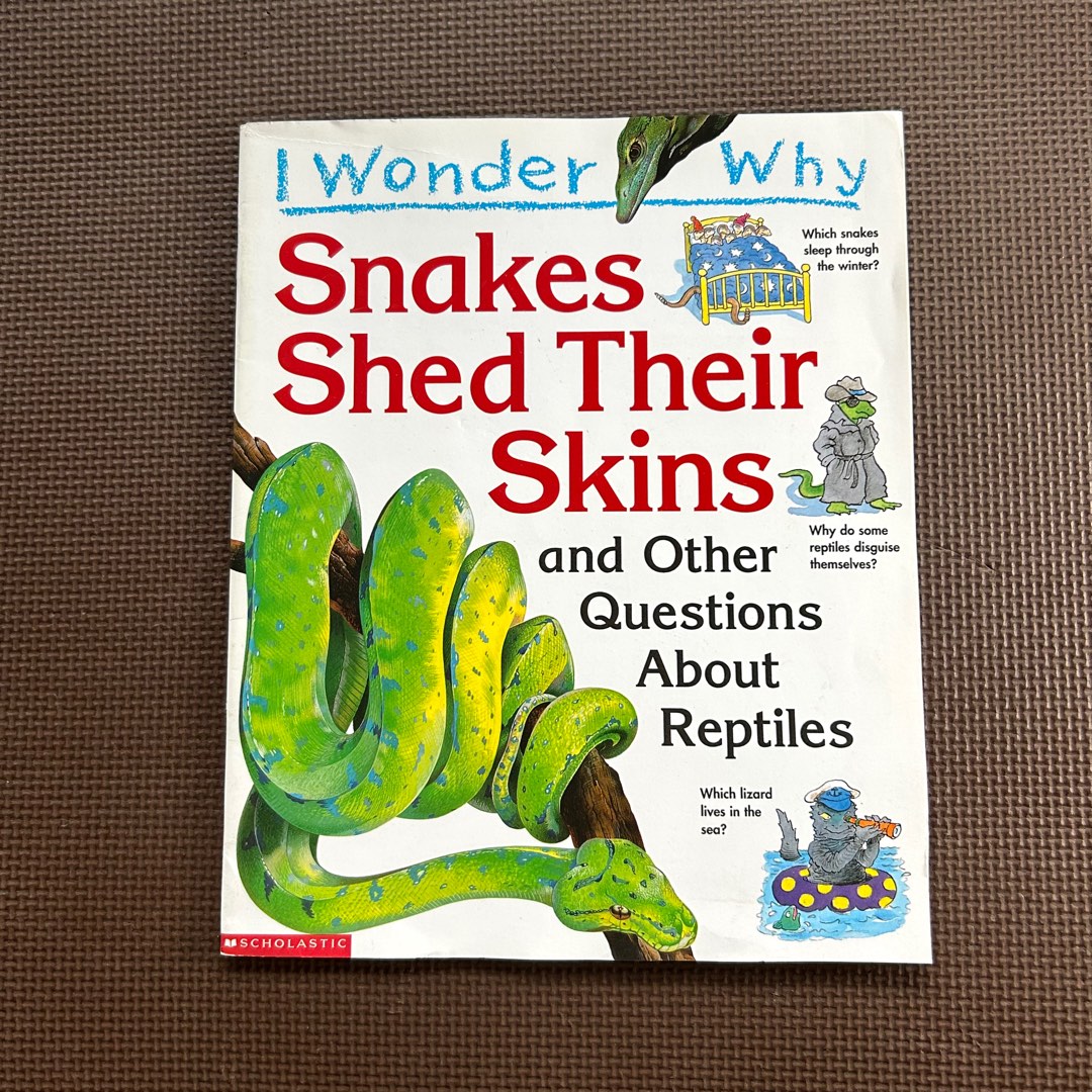 I wonder why Snakes Shed their Skin, Hobbies & Toys, Books & Magazines ...