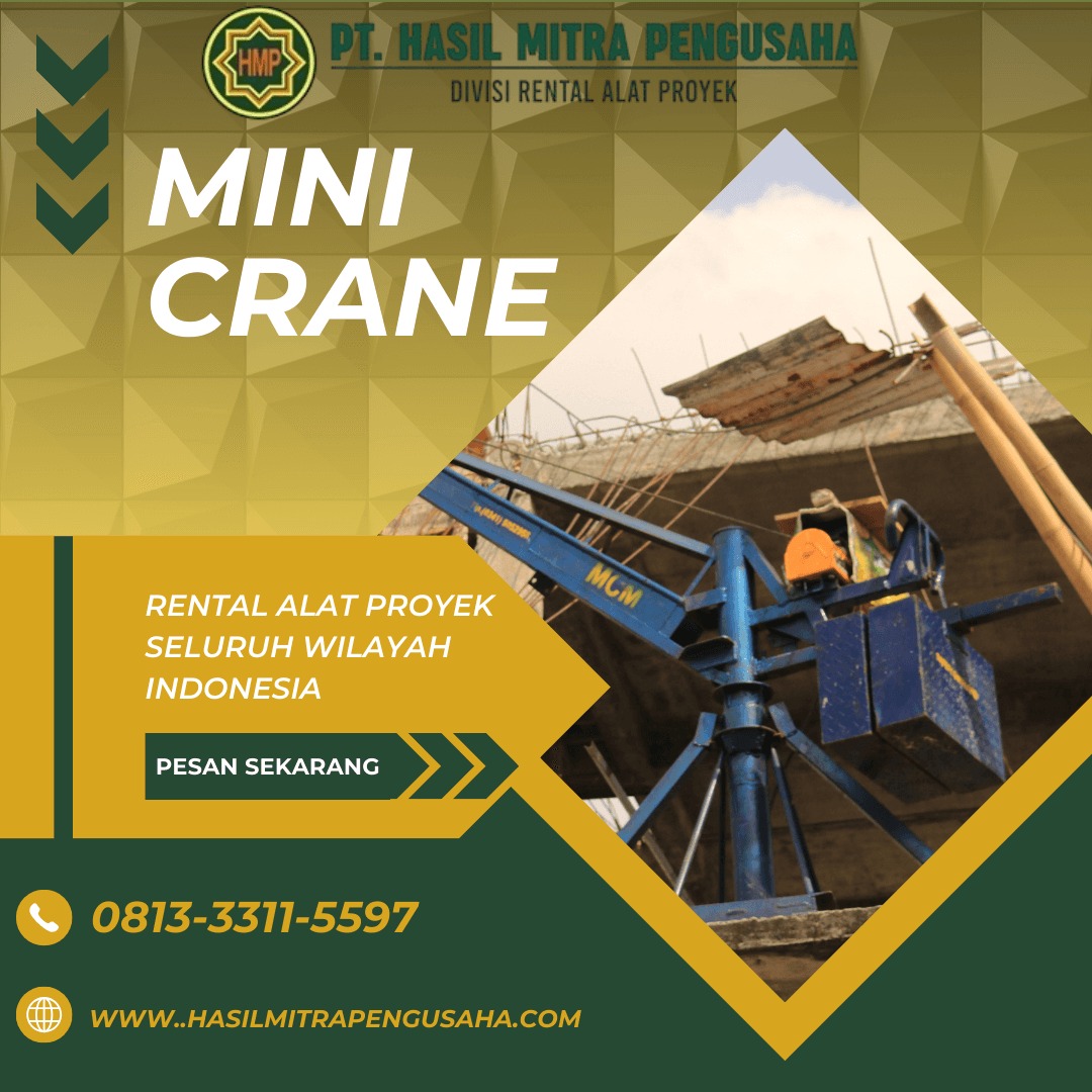 Mini Crane Deli Serdang Provinsi Sumatera Utara | Sewa Mini Crane Terbaik Deli Serdang Provinsi ...