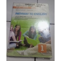 PATHWAY TO ENGLISH SMA KELAS X, Buku & Alat Tulis, Buku di Carousell