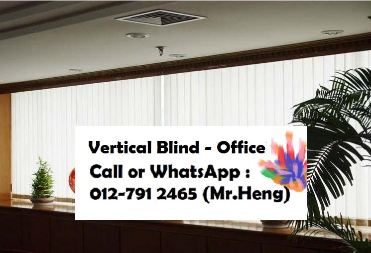 >> Simpang Ampat Vertical Blind CALL 012-791 2465 Mr. Heng Penang ...