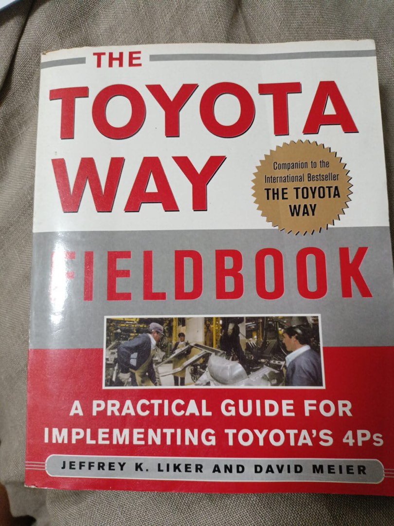The Toyota Way Fieldbook Book by David Meier and Jeffrey K. Liker ...