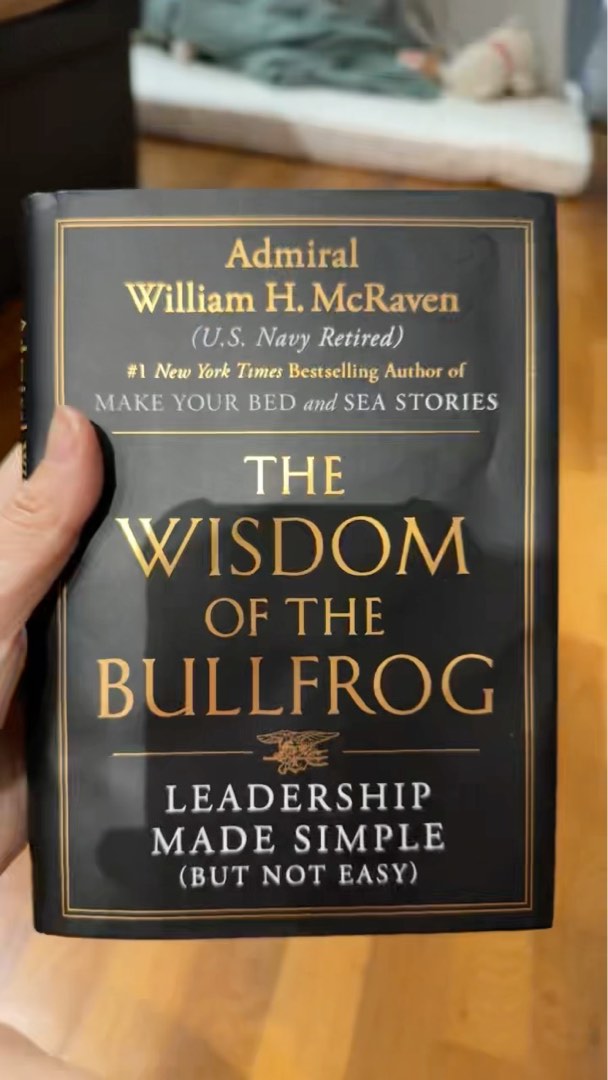 The Wisdom of the Bullfrog by William H. McRaven, Hobbies & Toys, Books ...