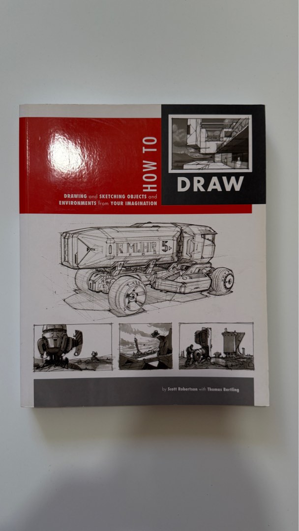 How to Draw: Drawing and Sketching Objects and Environments from Your ...