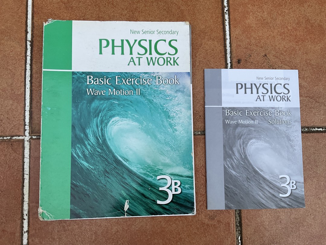 Physics At Work_Basic Exercise Book_Wave Motion II, 興趣及遊戲, 書本 & 文具, 補充練習 - Carousell