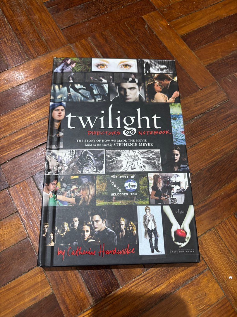 Twilight Director's Notebook: The Story of how We Made the Movie Based ...