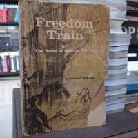 Freedom Train - The Story of Harriet Tubman by Dorothy Sterling, Buku ...
