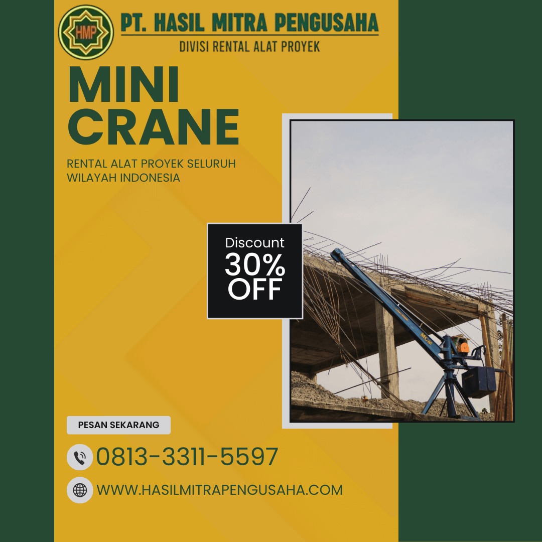 Mini Crane Muna Provinsi Sulawesi Tenggara | Sewa Mini Crane Terbaik ...