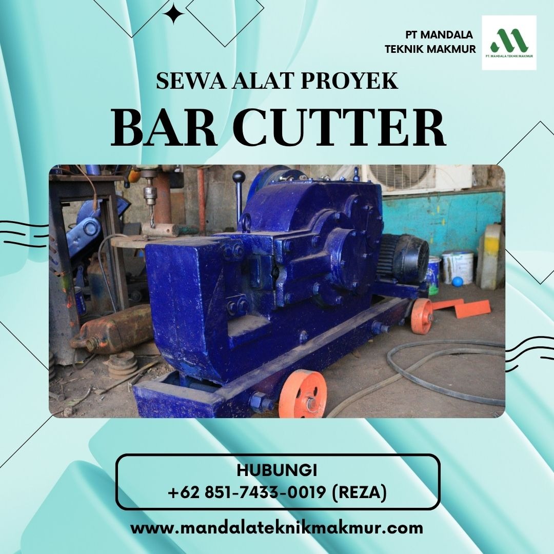 Rental Bar Cutter & Bar Bender – Siap Kirim ke Lokasi Proyek Berau ...