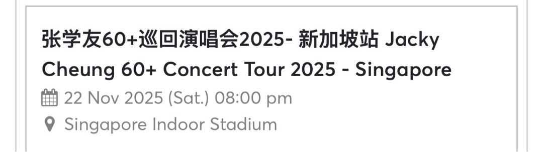 Jacky Cheung 60+ Concert Tour 2025 - Singapore, Tickets & Vouchers ...