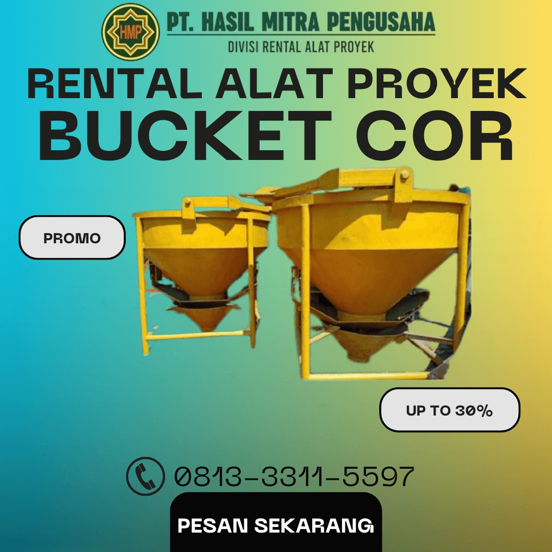 Bucket Cor Lombok Timur Provinsi Nusa Tenggara Barat | Sewa Bucket Cor ...
