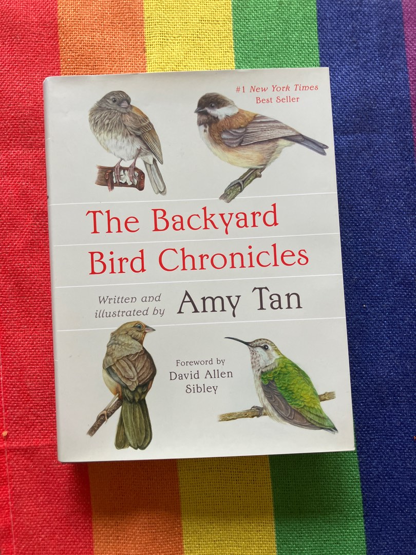 The Backyard Bird Chronicles by Amy Tan, Hobbies & Toys, Books ...