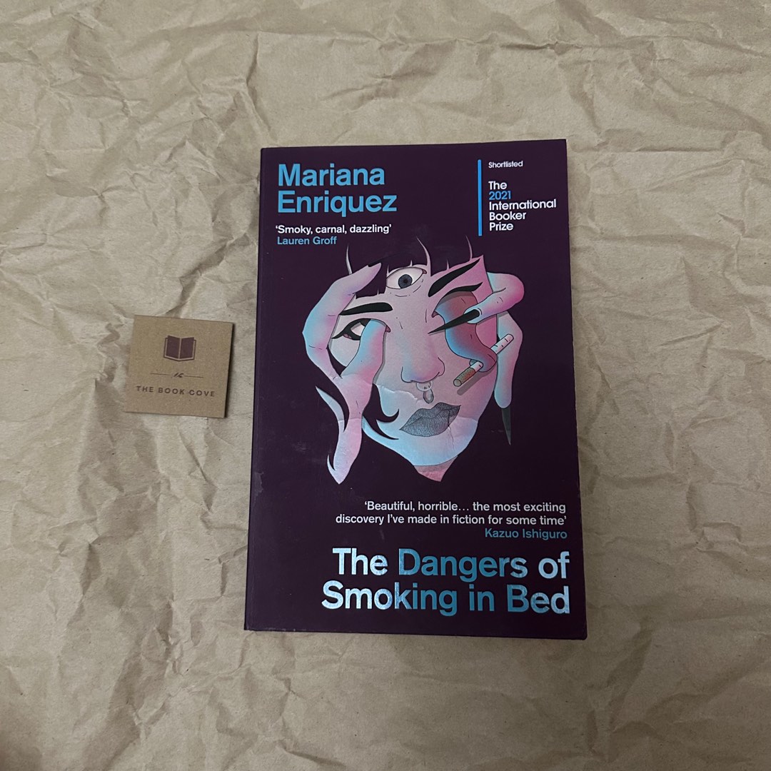 The Dangers of Smoking in Bed by Mariana Enriquez, Hobbies & Toys ...