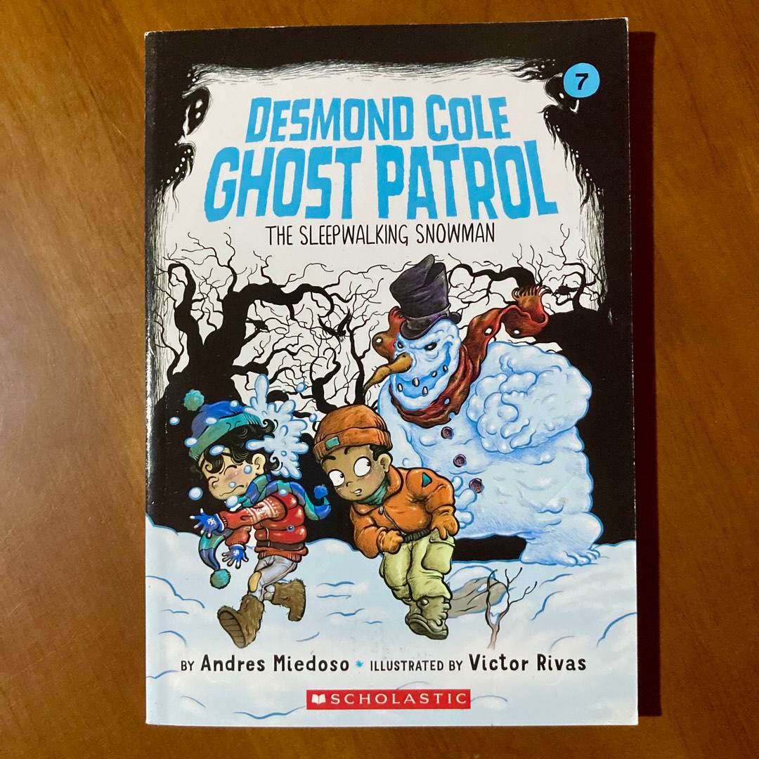 Desmond Cole Ghost Patrol: The Sleepwalking Snowman by Andres Miedoso ...