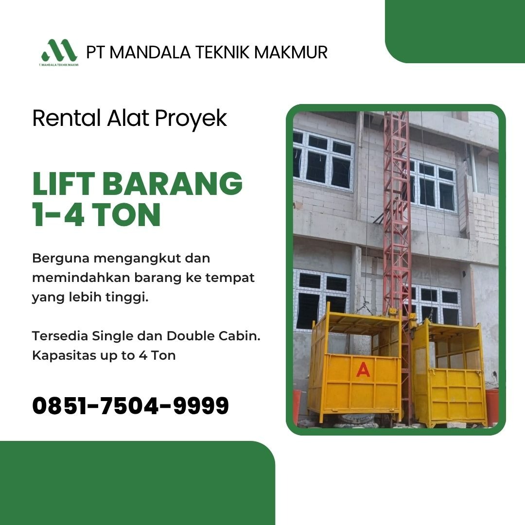 Mau cari alat angkut material? Kami ada Lift Passenger, Lift Material ...