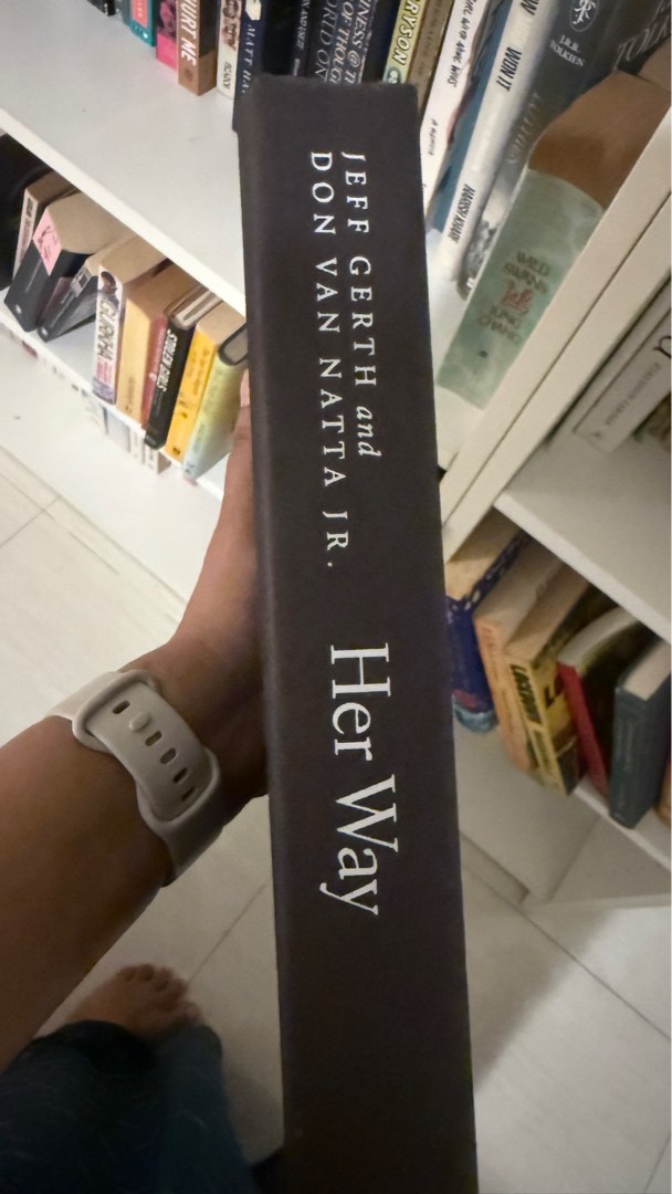 Her Way by Jeff Gerth and Don Van Natta Jr., Hobbies & Toys, Books ...