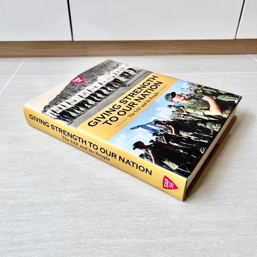 SAF50 Commemorative Book | Giving Strength to Our Nation | The SAF and ...