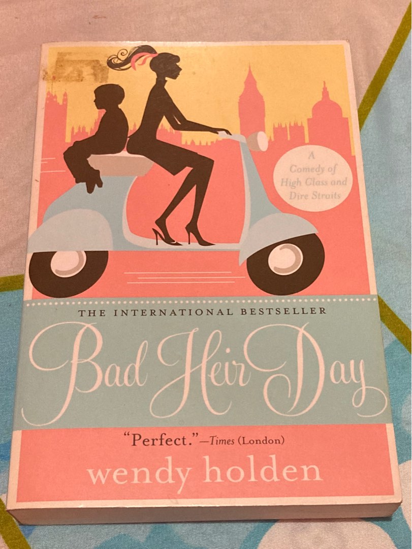 Novel Bad Heir Day by Wendy Holden (English Book), Buku & Alat Tulis ...