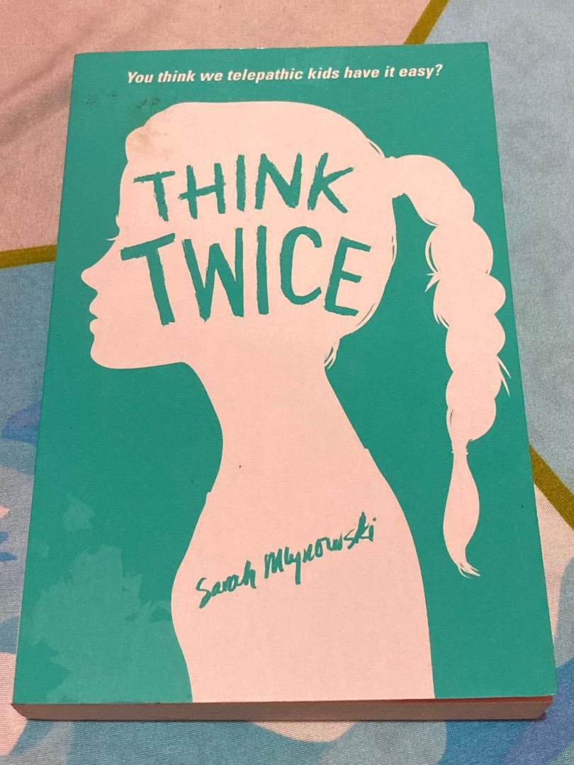 Novel Think Twice by Sarah Mlynowski (English Book), Buku & Alat Tulis ...