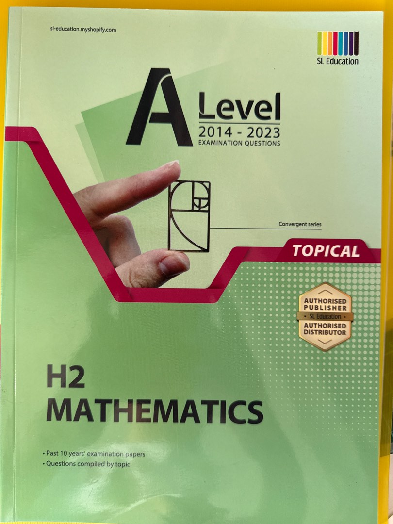 A Level H2 Mathematics Topical Book 2014-2023, Hobbies & Toys, Books ...