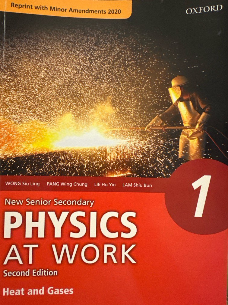New Senior Secondary Physics at Work Second edition heat and gases ...