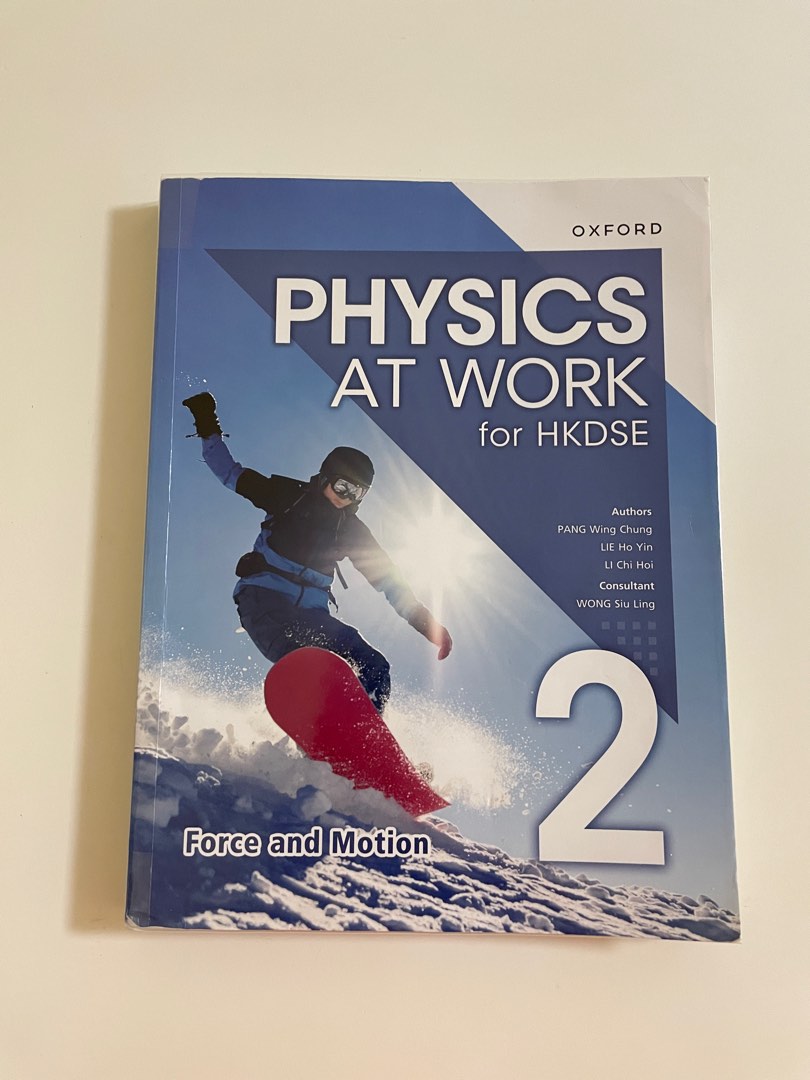 Physics at Work for HKDSE Book 2 Force and Motion (2023 Edition), 興趣及遊戲, 書本 & 文具, 教科書 - Carousell