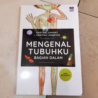 Mengenal Tubuhku Bagian Dalam - Christina Junyent, Buku & Alat Tulis, Buku di Carousell