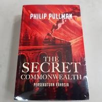 The Secret Commonwealth (Persekutuan Rahasia) - Philip Pullman, Buku ...