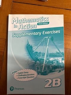 Mathematics in Action (3rd Ed.) Supplementary Exercises 2B, 興趣及遊戲, 書本 & 文具, 教科書 - Carousell