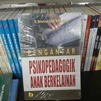BUKU PENGANTAR PSIKOPEDAGOGIK ANAK BERKELAINAN - MOHAMMAD EFENDI, Buku & Alat Tulis, Buku di ...