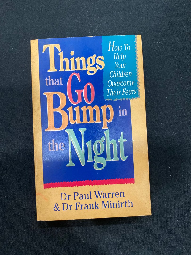 Things That Go Bump In The Night, How To Help Your Children Overcome ...